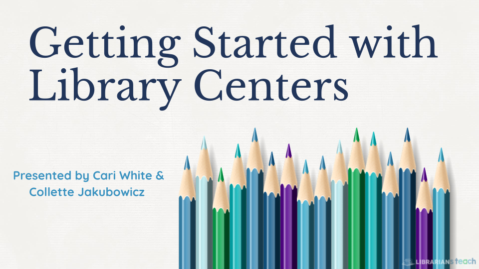 Getting Started with Library Centers | Shop Librarians Teach